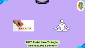 Ayushman Bharat HWC Portal Login: Healthcare Services Online